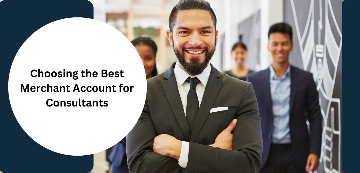 Best Merchant Accounts for Consultants - Top 3 Reviewed